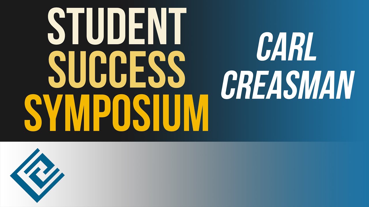 Student Success Symposium 2010 | Carl Creasman - YouTube