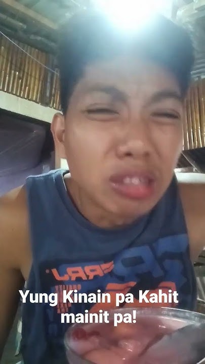 Kinain kahit Mainit pa! #comedy #funnyvideo - YouTube