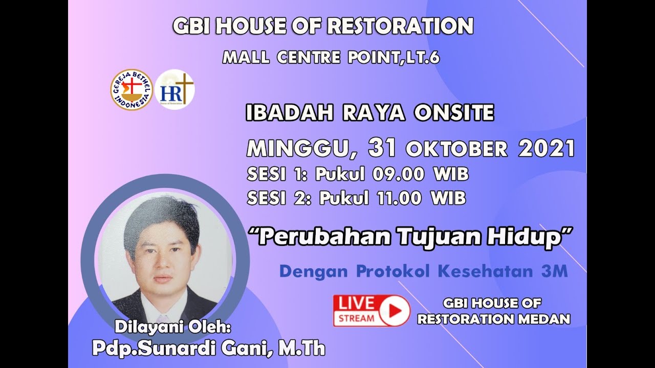 Ibadah Raya 31 Okt 2021 Pdp.Sunardi Gani.Mth - YouTube
