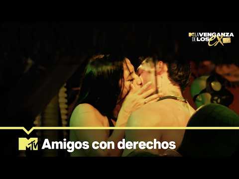 Amigos con derechos | La Venganza de los Ex VIP 5 | MTVLA