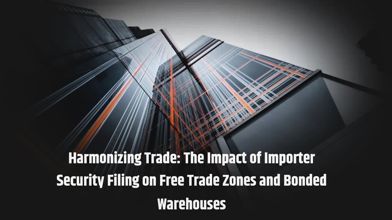 Harmonizing Trade: The Impact of Importer Security Filing on Free Trade ...