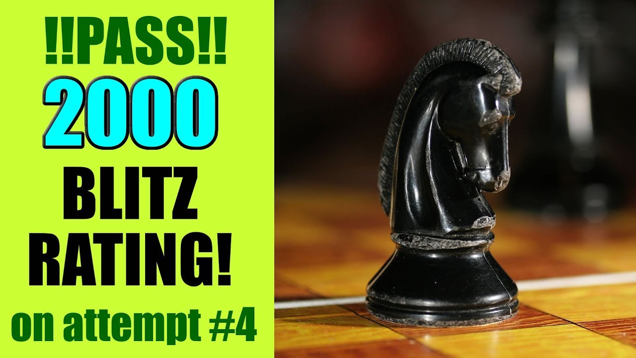 Climbing the rating Ladder - 2000 Blitz Chess Rating - Done!! - YouTube