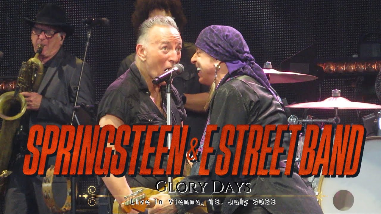 Bruce Springsteen & The E Street Band - Glory Days (live @ Vienna 2023 ...