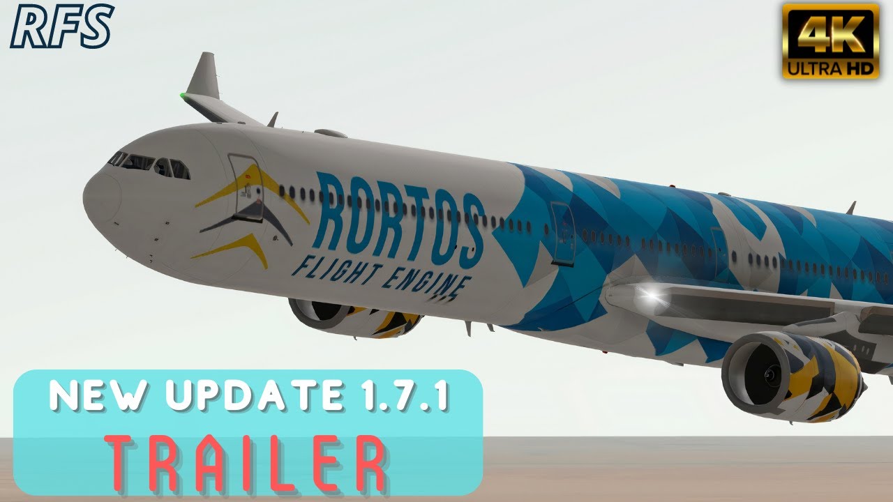 RFS Update 1.7.1 | NEW AIRBUS A340-600 | TRAILER - YouTube