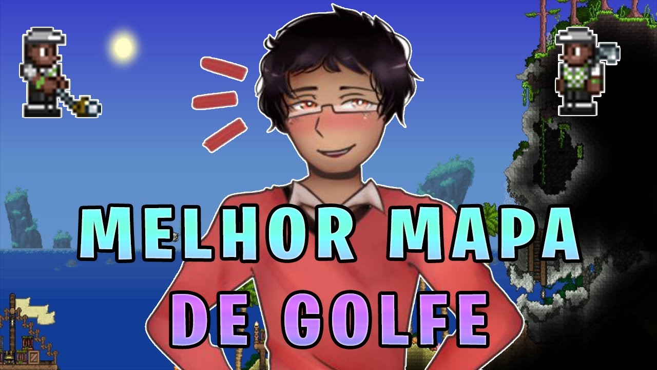 TERRARIA MELHOR MAPA DE GOLFE ( Putt-Rarria) Mapa incrível 1.4 - YouTube