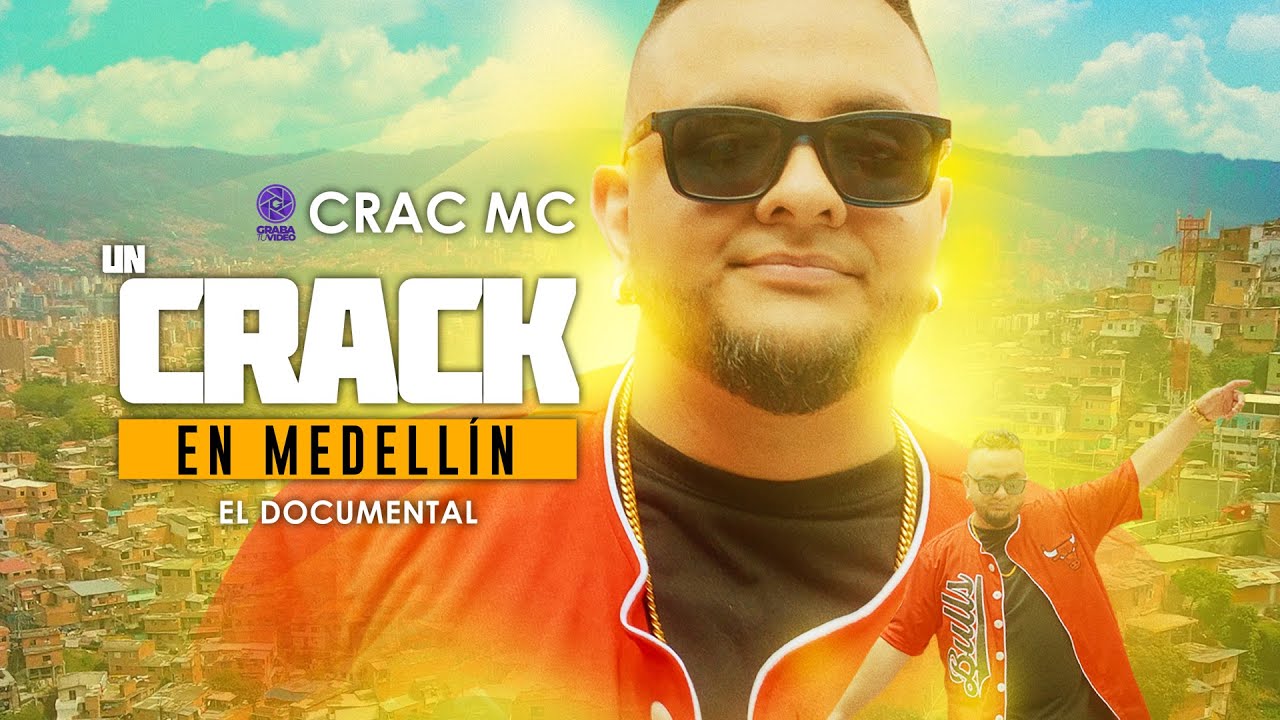CRAC MC - UN CRACK EN MEDELLIN (DOCUMENTAL COMPLETO) - YouTube