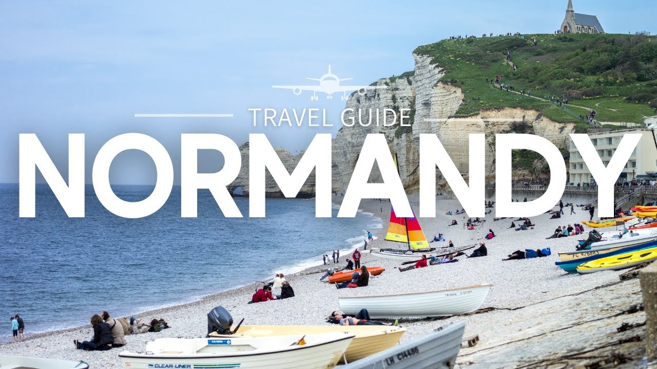 Normandy Travel Guide: Exploring the Historic Landscapes | Travel Guide ...