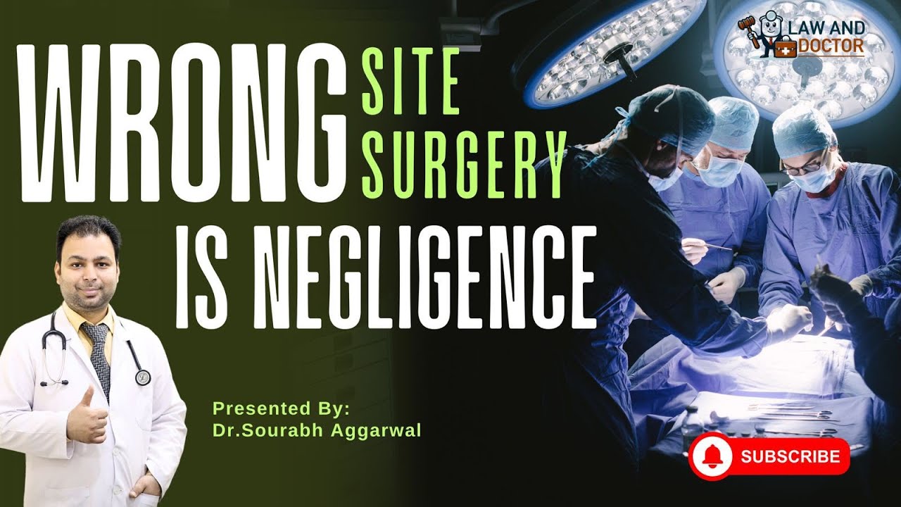 Wrong side surgery is a negligence- recent judgement of Supreme Court- Law and Doctor - YouTube