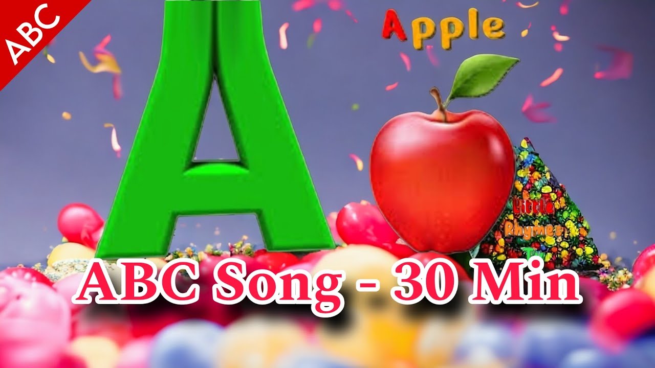 🍎ABC Song Loop for 30 Minutes | Fun & Educational Alphabet Rhyme for ...