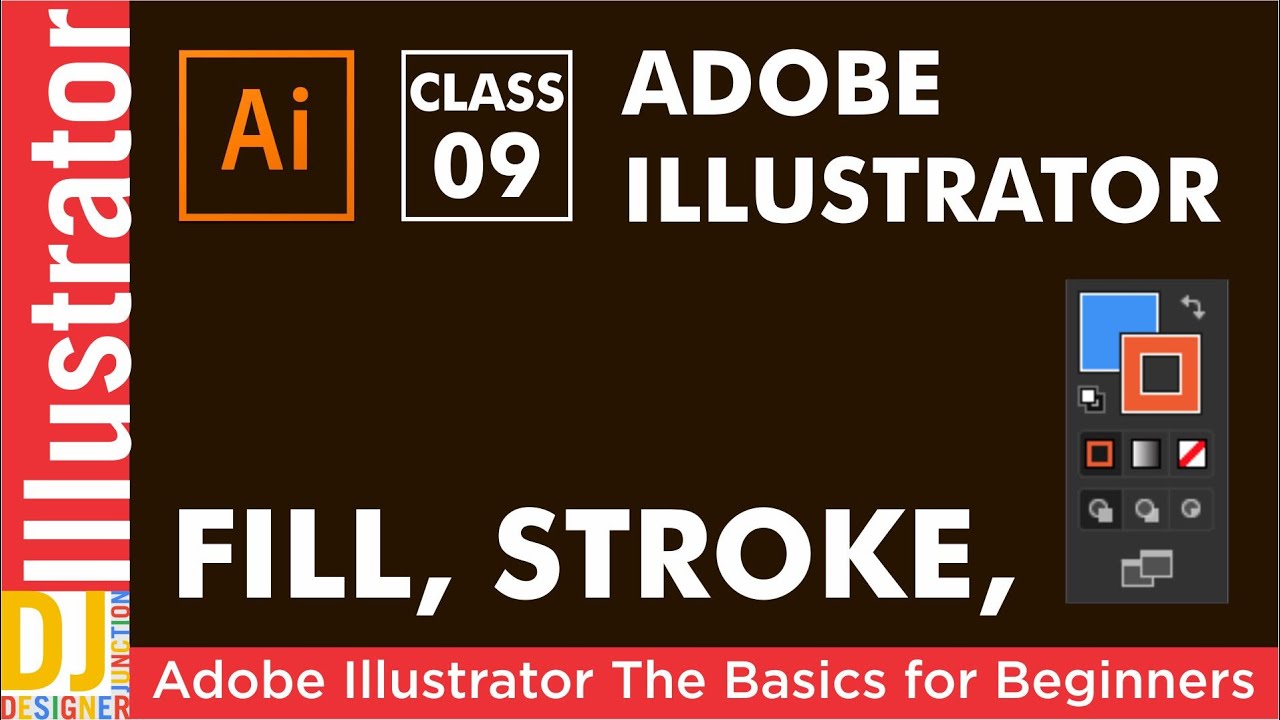 How to use Fill & Stroke in Adobe Illustrator CC _Class-9_Hindi [Adobe ...