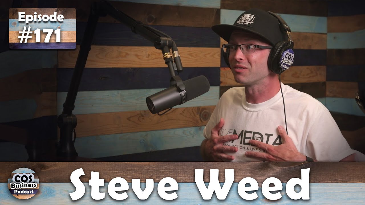 #171 - Steve Weed - Owner of Steve Weed Media - YouTube