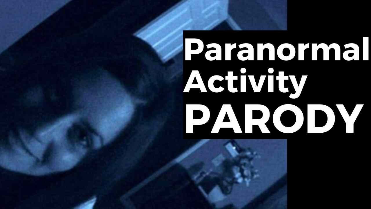 Paranormal Activity Parody - YouTube