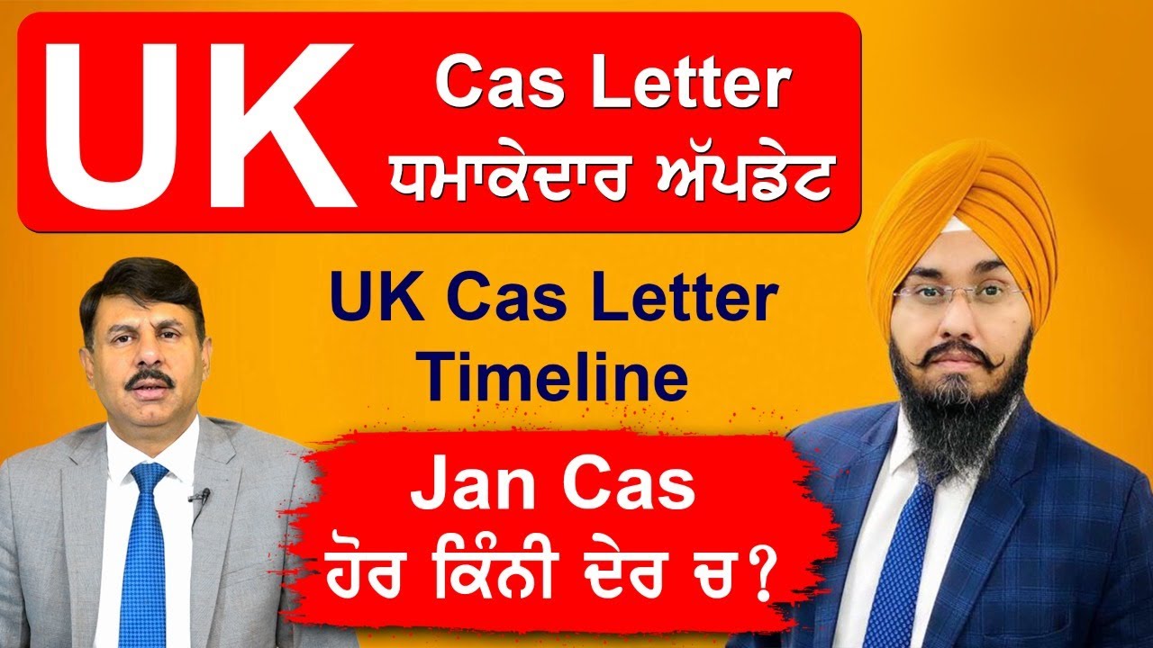 UK Cas Letter ਤੇ ਵੱਡਾ ਅੱਪਡੇਟ I UK Cas Letter Timeline I ਹੁਣ ਕਿੰਨੀ ਦੇਰ ਚ ...