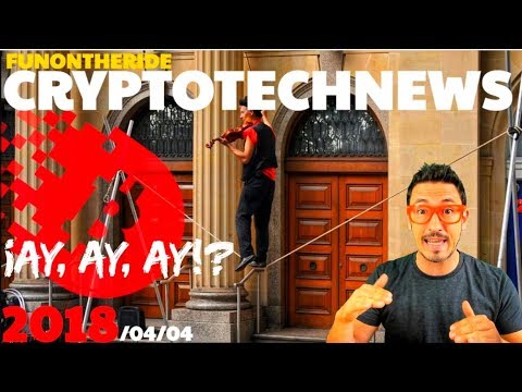 2018 CRYPTOTECH NEWS ABRIL 04 - FunOntheRide - YouTube
