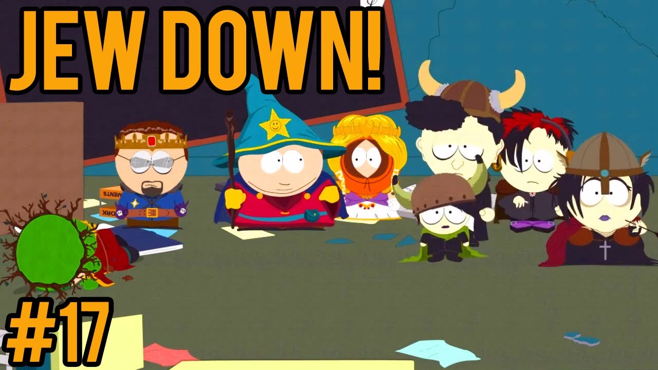 Jew Down! - South Park: The Stick of Truth - Part 17 - YouTube