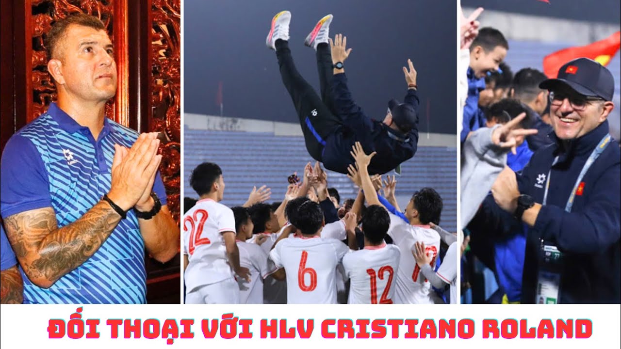 HLV Cristiano Roland - đội tuyển Việt Nam - Asian Cup & World Cup 2030 ...