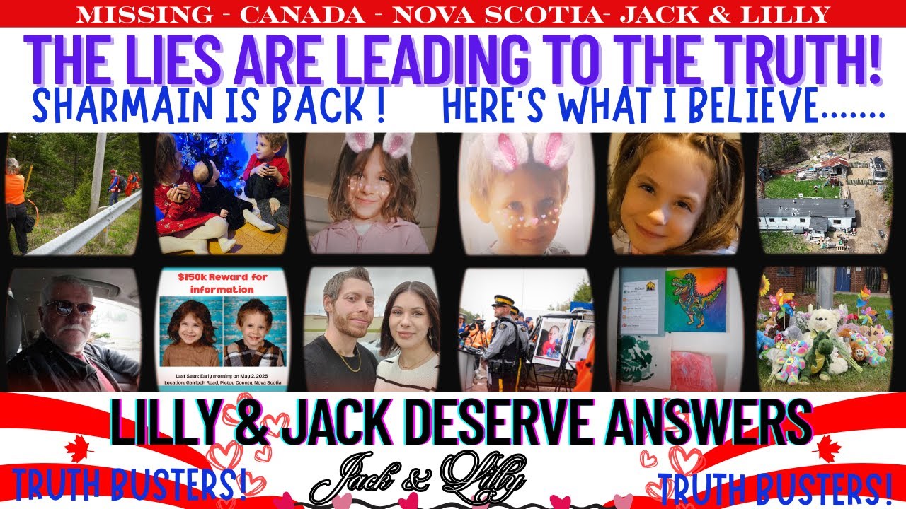 CANADA- MISSING - JACK & LILLY - THE TRUTH IS COMING OUT! MY THEORY ...