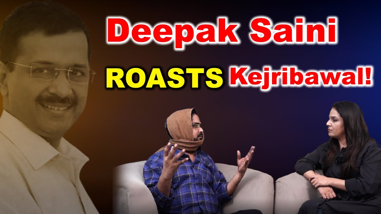 Kejribawal in the Hot Seat: Deepak Saini Roasts Kejriwal with Amber ...