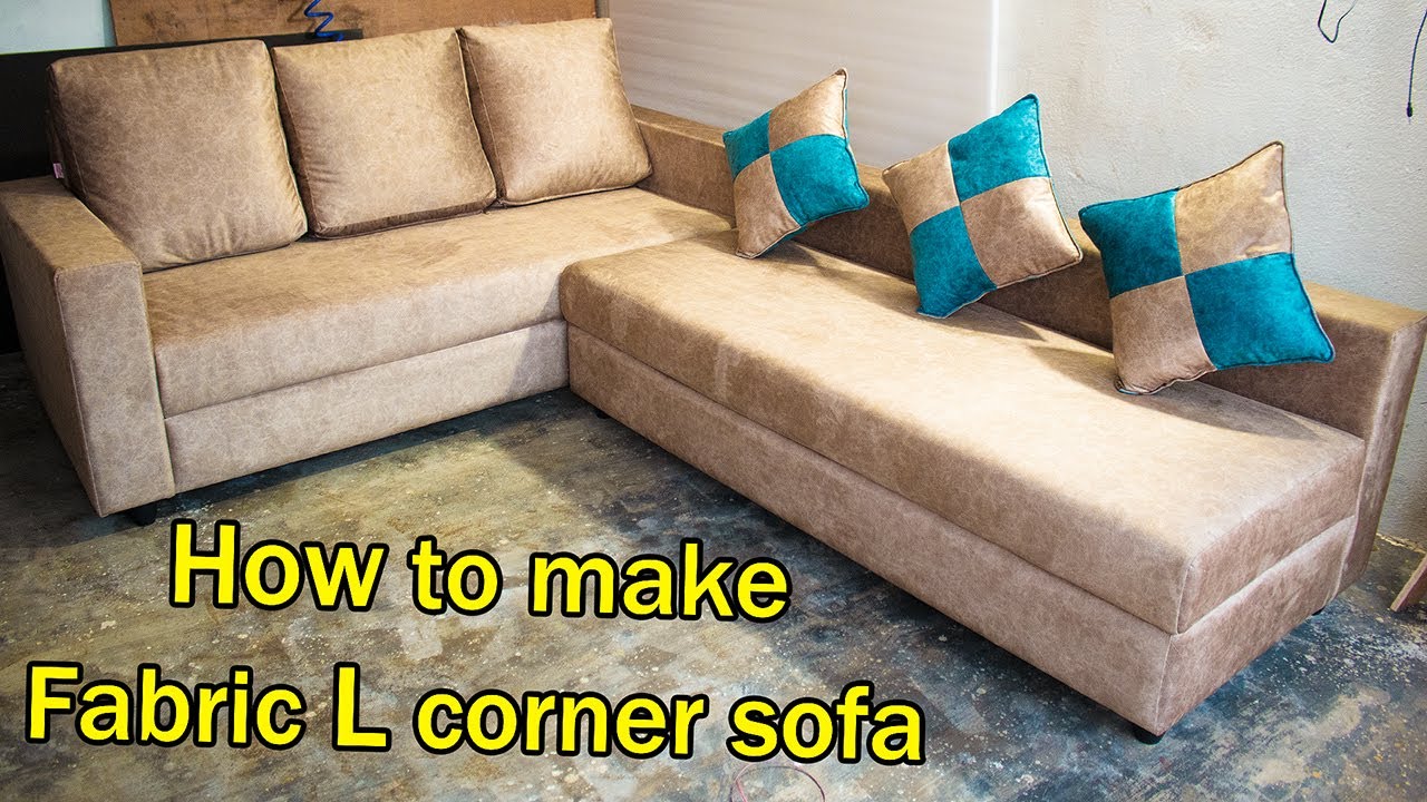 (Top1model) #how to make Fabric L corner sofa ,corner sofa making ...