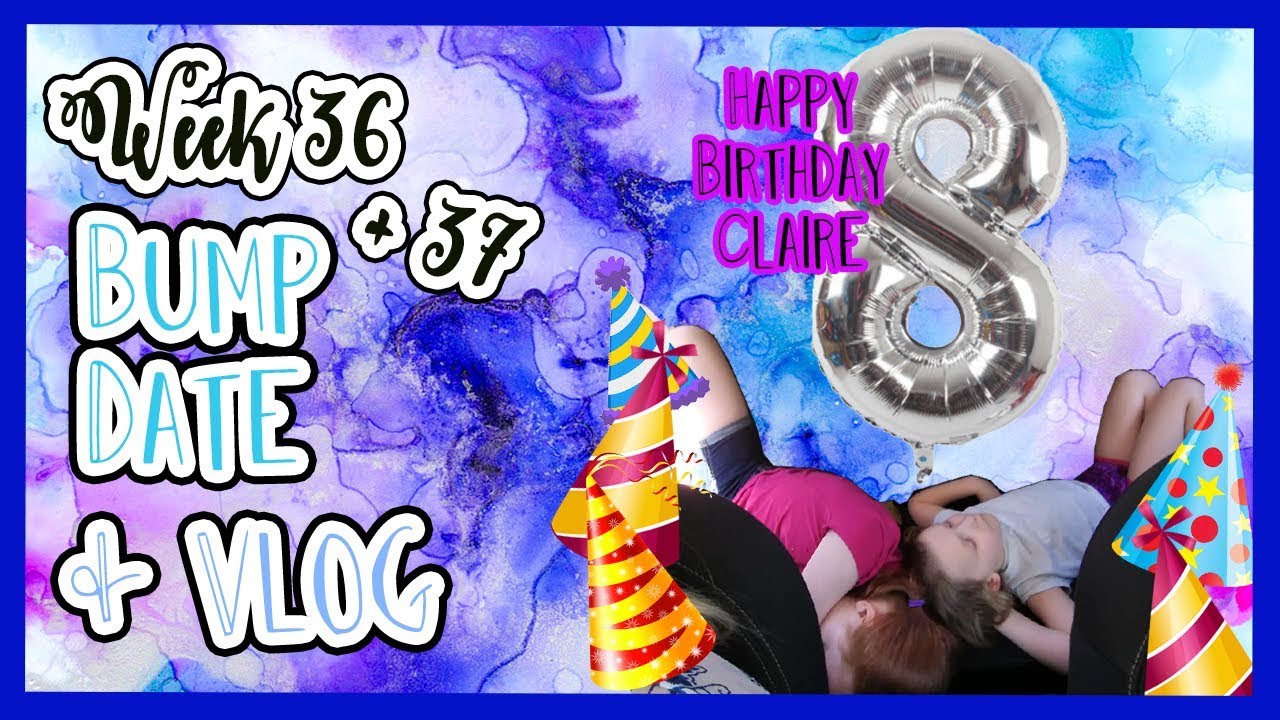 Weekly Vlog and BumpDate Baby #3 Week 36 AND 37 - YouTube