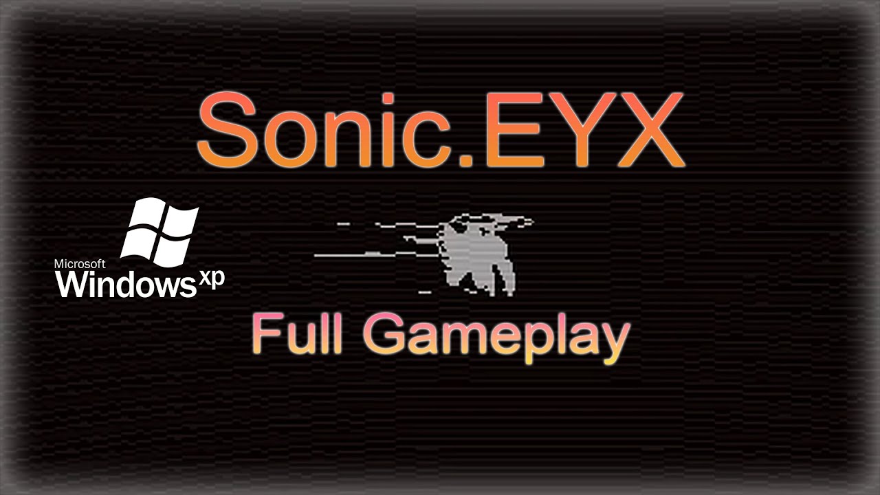 Sonic.EYX (Sonic The Hedgehog: Editable ROM) in Windows XP - YouTube