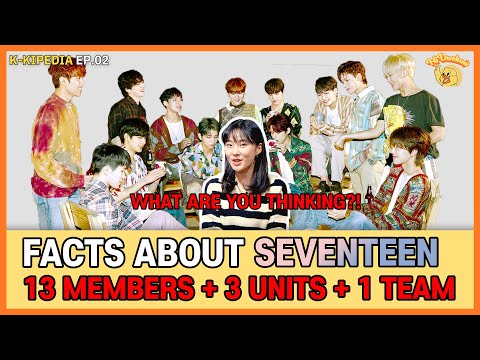 [K-KIPEDIA]EP.02 How Much Do You Know About SEVENTEEN? /All about idol fan name!!
