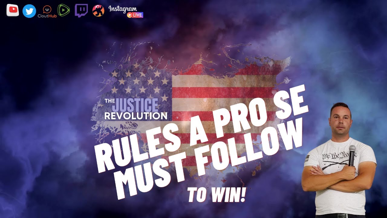 RULES A PRO SE MUST FOLLOW TO WIN! - YouTube