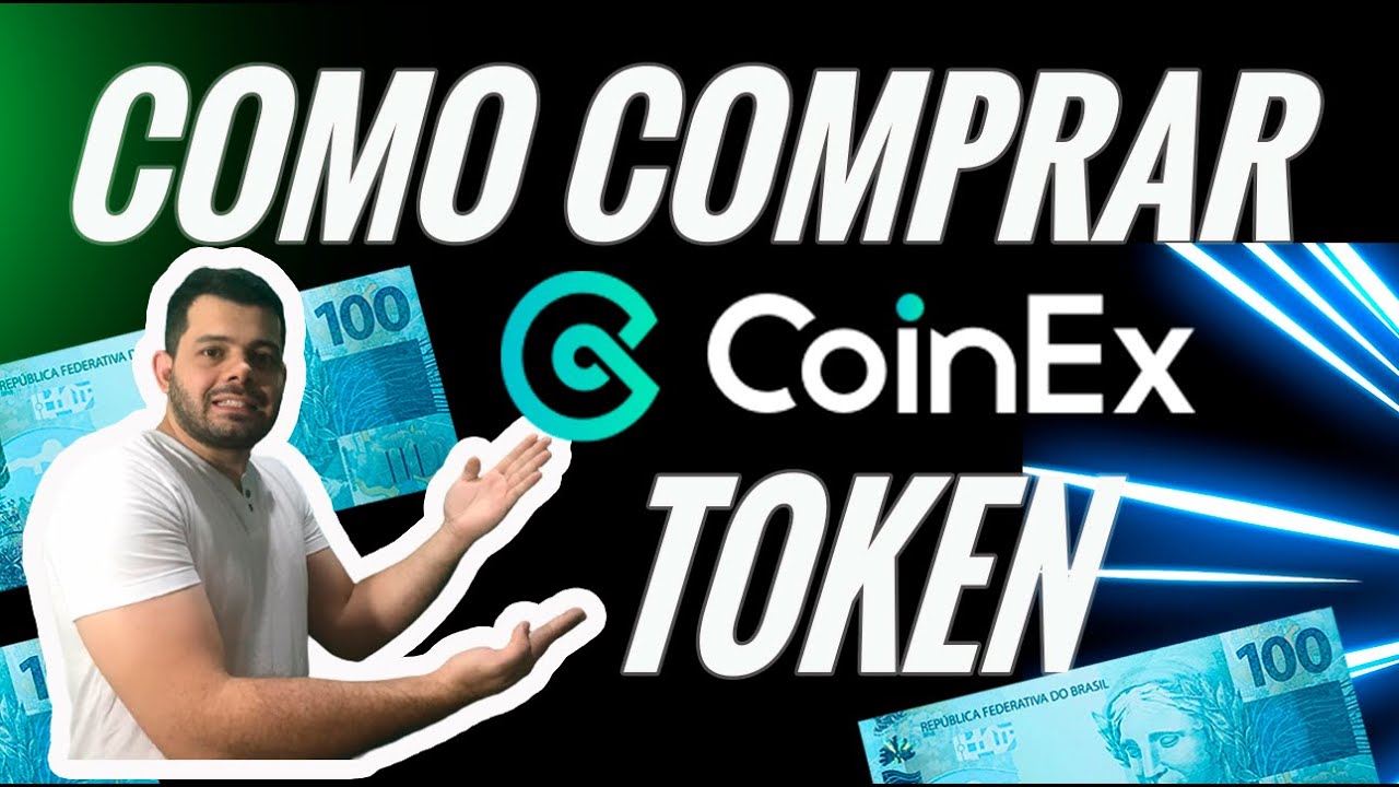 Tutorial CoinEx: Comprei R$ 200 CoinEx Token (CET) - YouTube