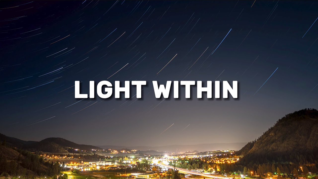 🌟 Light Within - Official Lyric Video 🌟 - YouTube
