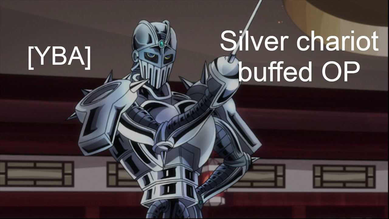 [YBA] silver chariot buffed OP - YouTube