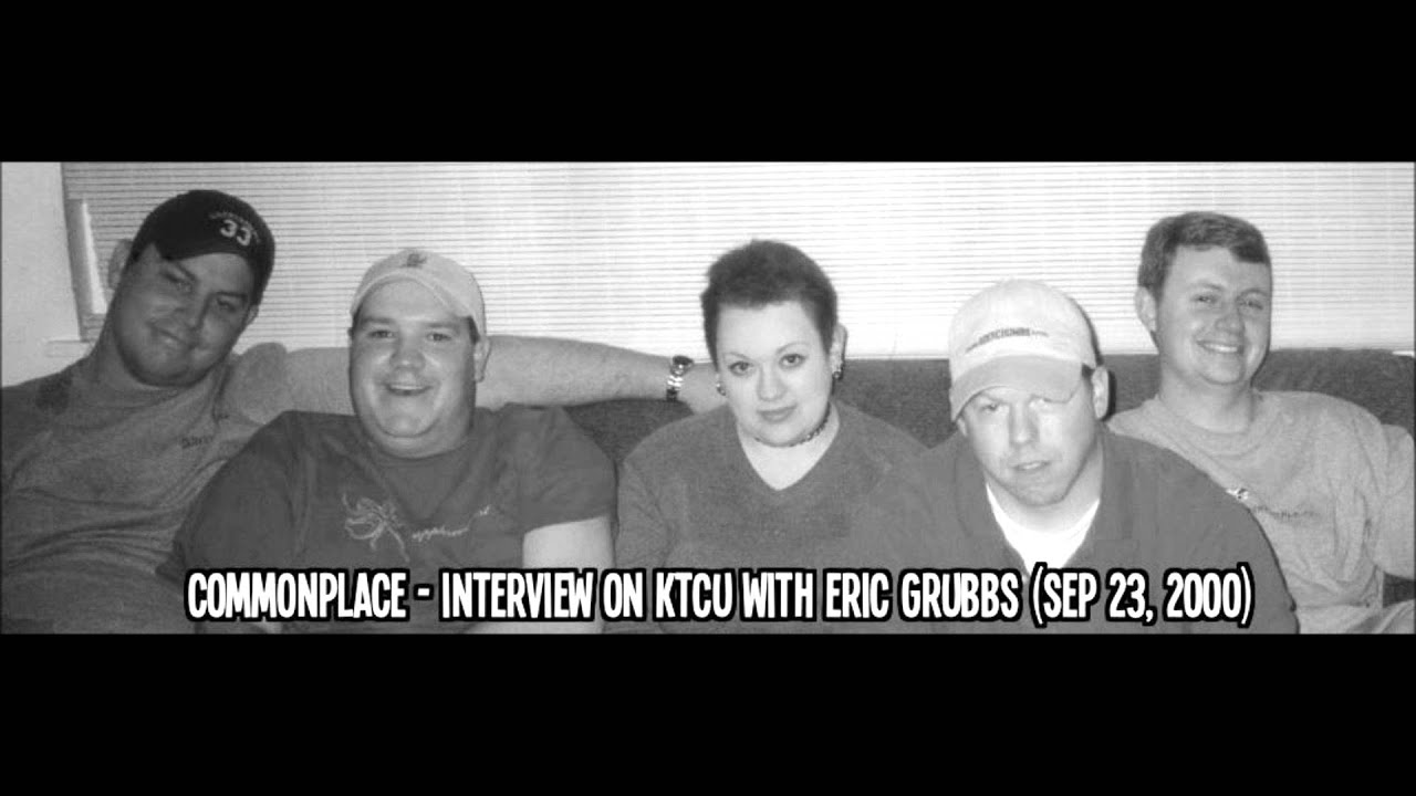 Commonplace - Interview on KTCU with Eric Grubbs (Sep 22, 2000) - YouTube