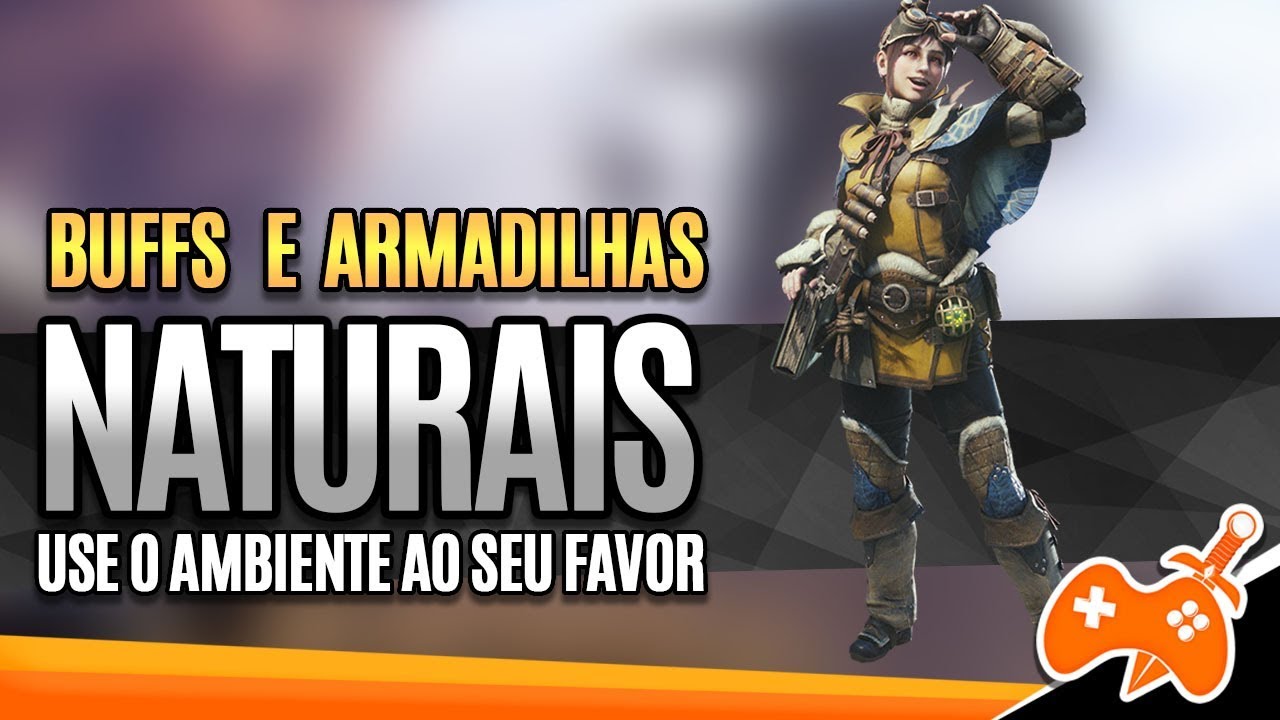 Monster Hunter World: Dicas sobre Buffs e Armadilhas NATURAIS | DICAS ...