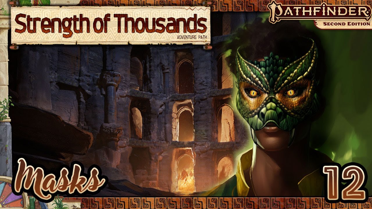 Masks - Strength of Thousands w/ GM Dom - Pathfinder 2e - The Forge VTT ...