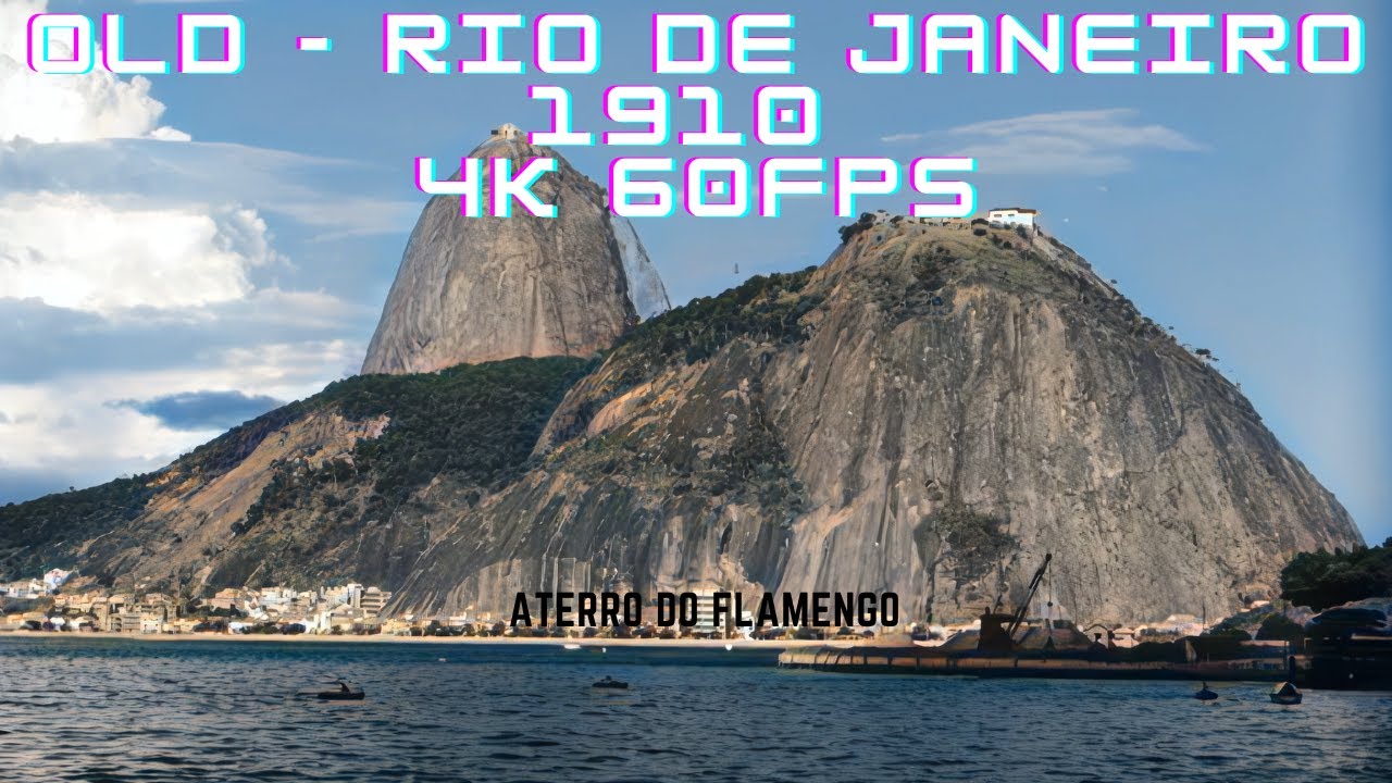 Rio de Janeiro 1930 - Remaster 4K 60fps - YouTube