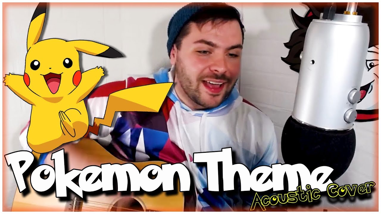 POKEMON Theme Song Acoustic Cover | 1000 Subscribers Thanks You - YouTube