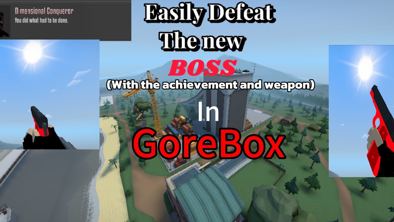 How to easily Defeat The new boss in #gorebox |[And get the achievement ...