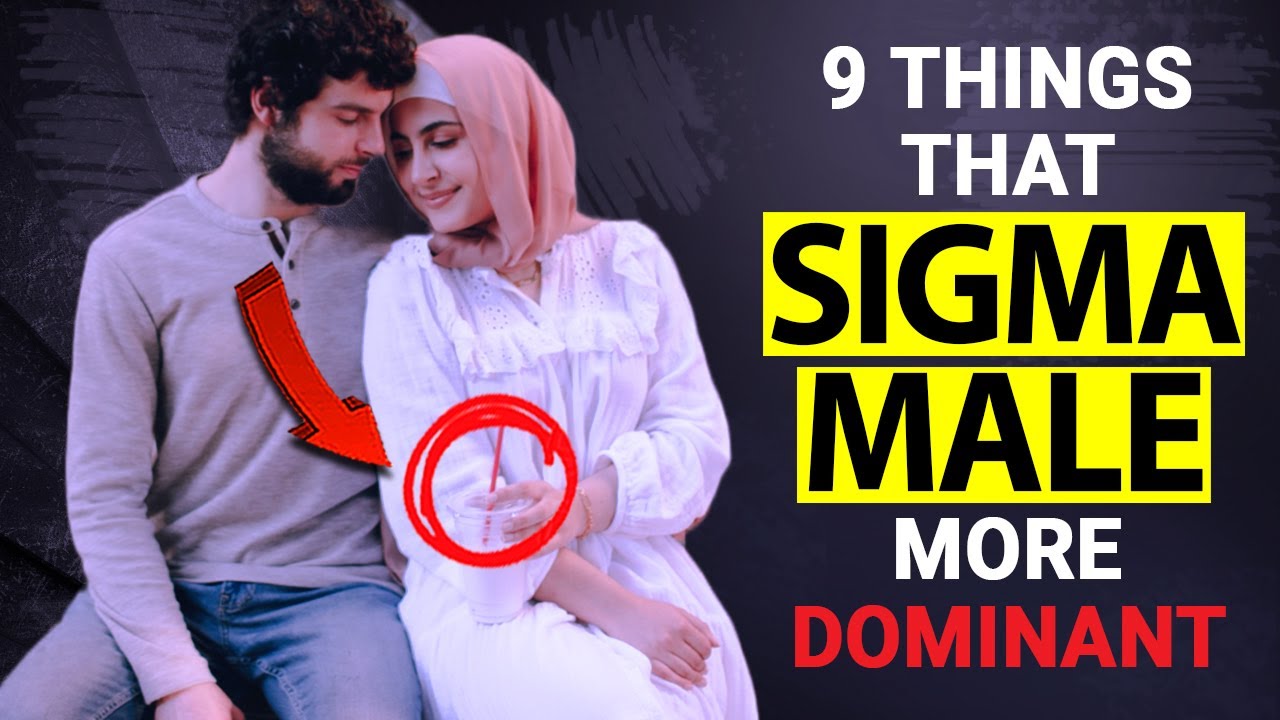 9 Things That Make Sigma Males MORE Dominant - Bloke Box Sigma Male ...