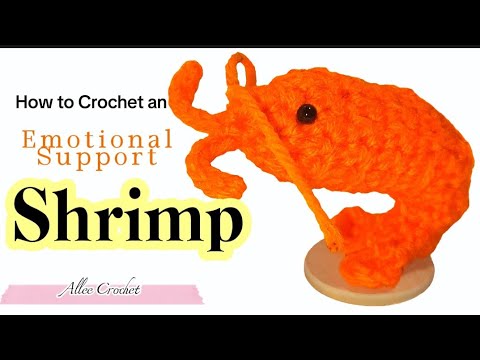How to Crochet a 🦐 SHRIMP 🦐 | Emotional Support Shrimp | @AlleeCrochet_USA - YouTube