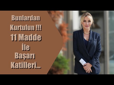 Bunlardan Kurtulun! 11 Madde ile Başarı Katilleri…Ashley Joy |