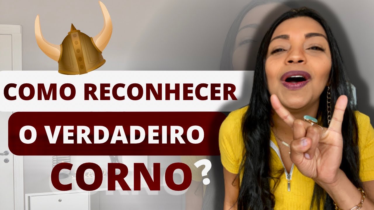 POIS É! Esse é o verdadeiro corno. - YouTube