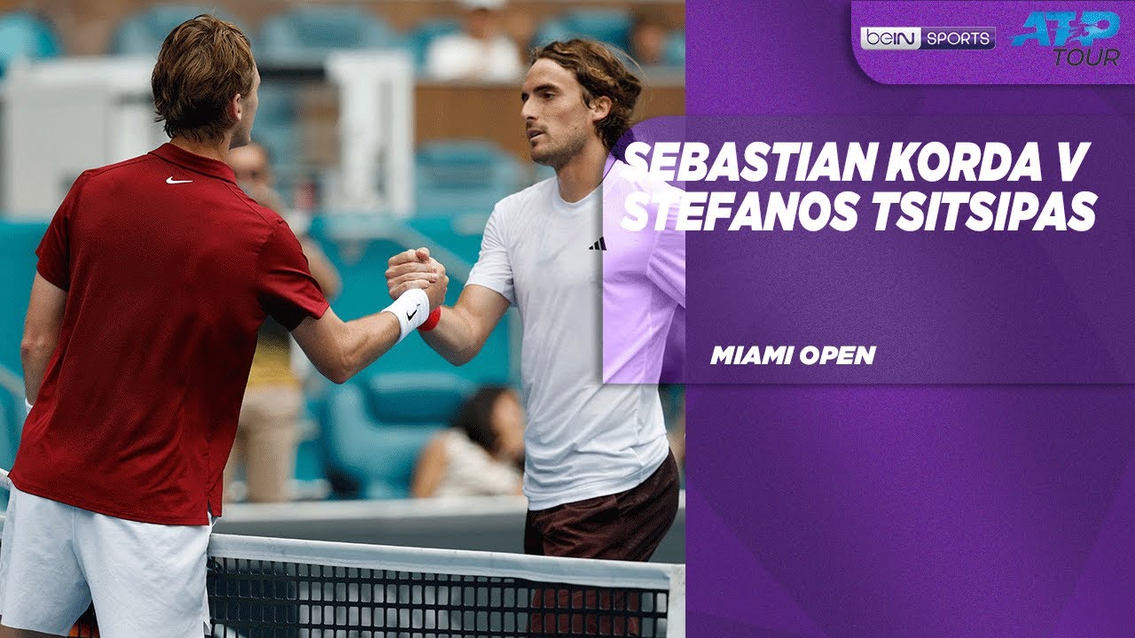 Sebastian Korda v Stefanos Tsitsipas | Miami Open | Match Highlights ...