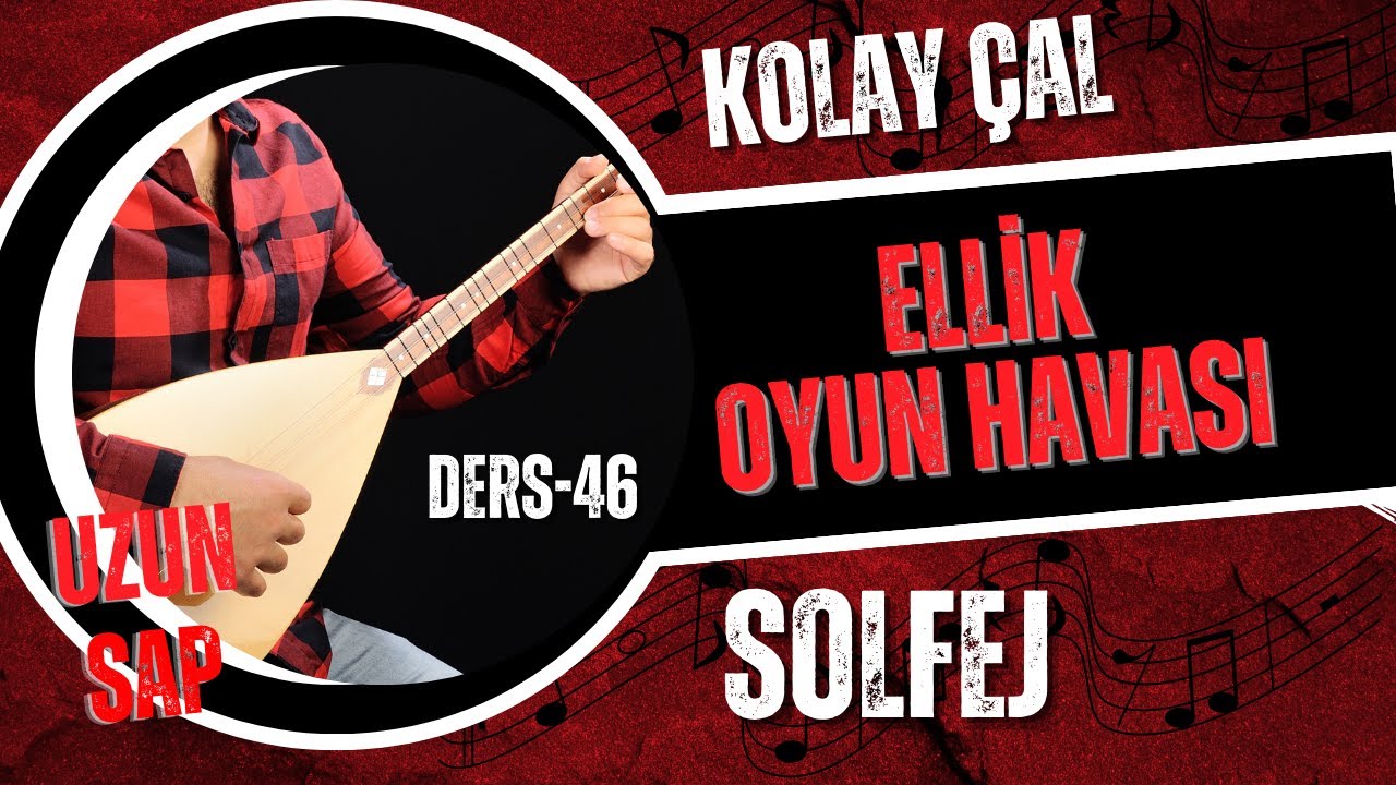 Ellik Oyun Havası-Solfej(Uzun Sap Bağlama) - YouTube