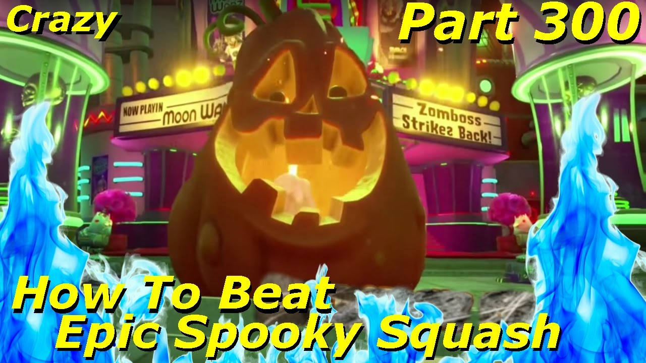 PVZ Garden Warfare 2 - How To Beat Spooky Squash Boss Hunt On Crazy ...
