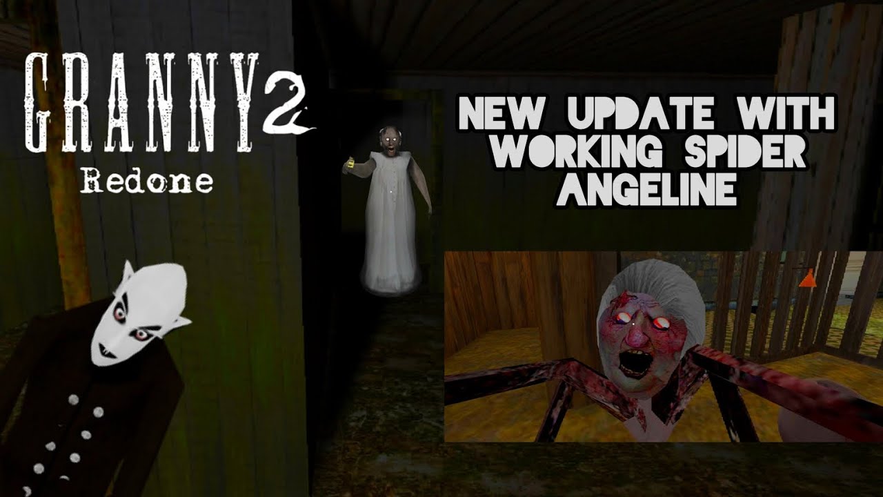 Granny 2 Redone New Update with New Features and Working Spider ...
