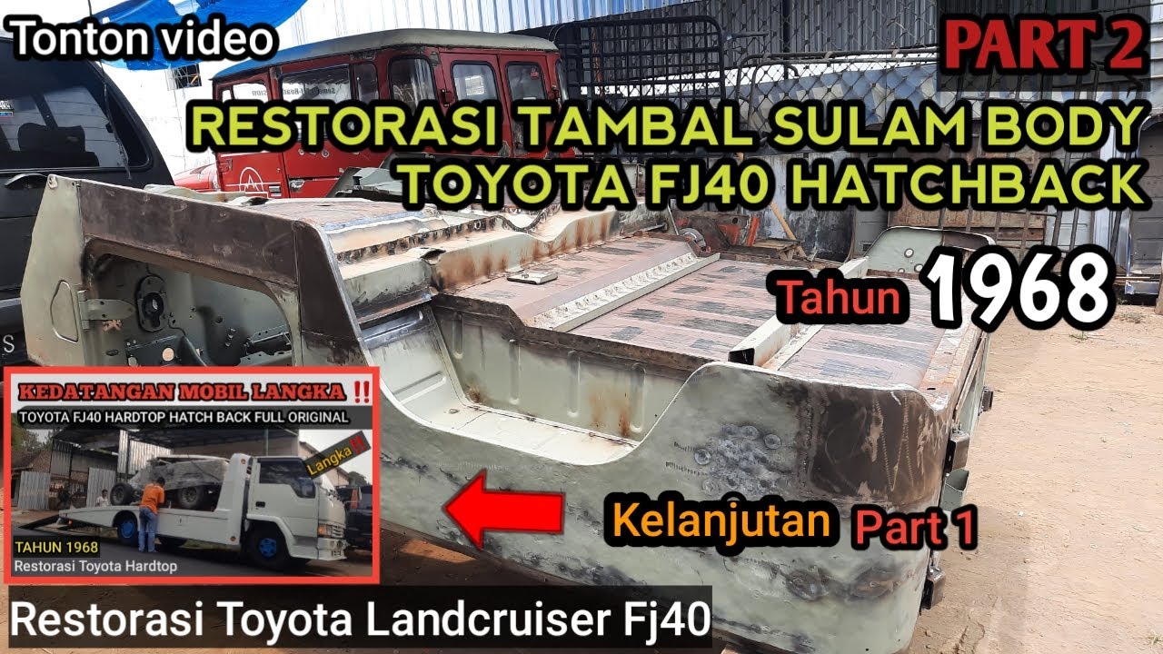 Restorasi Toyota landcruiser fj40 Hardtop Hatchback Tahun 1968 full ...