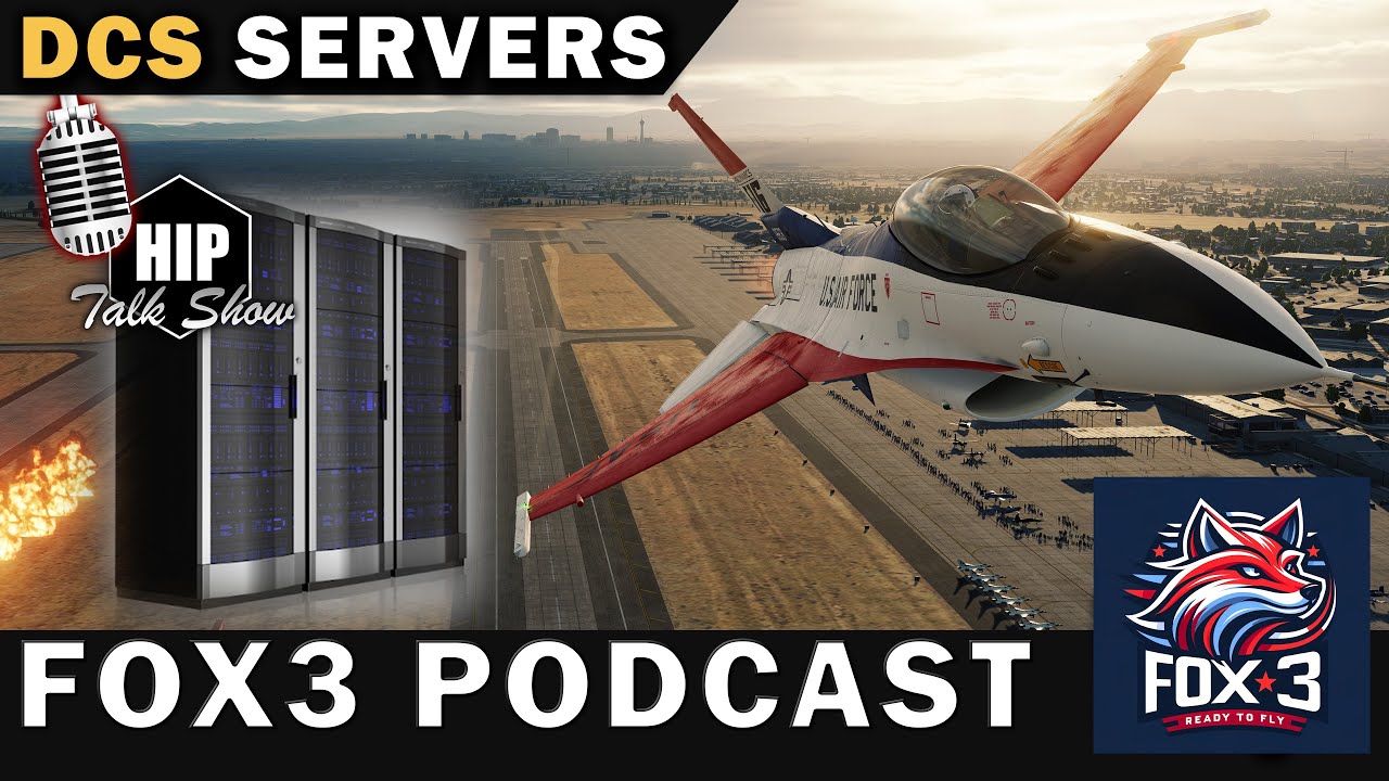 The Future of DCS Servers | Fox3 Managed Solutions | Livery Generator | World Map | PODCAST ...