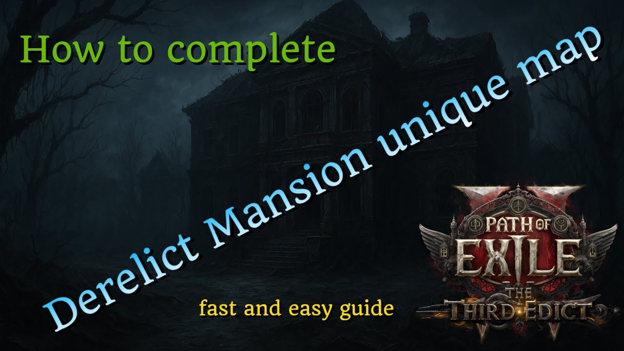 Derelict Mansion Unique map Path of Exile 2! How to easily complete the ...