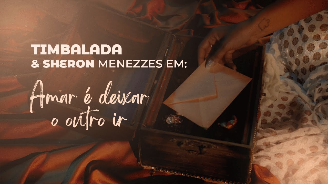 Timbalada Sheron Menezzes Amar é Deixar O Outro Ir Clipe Oficial