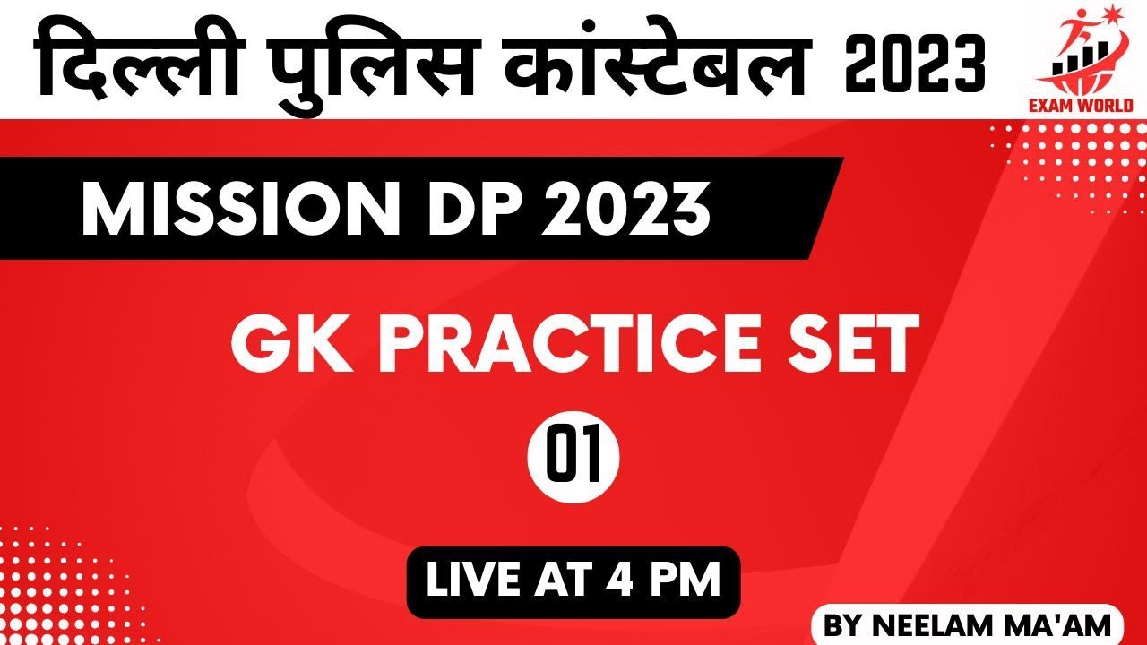 Delhi Police Practice Batch || GK Practice set 01 || Mission DP 2023 ...