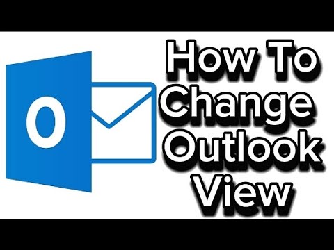 How To Change View Of Microsoft Outlook - YouTube